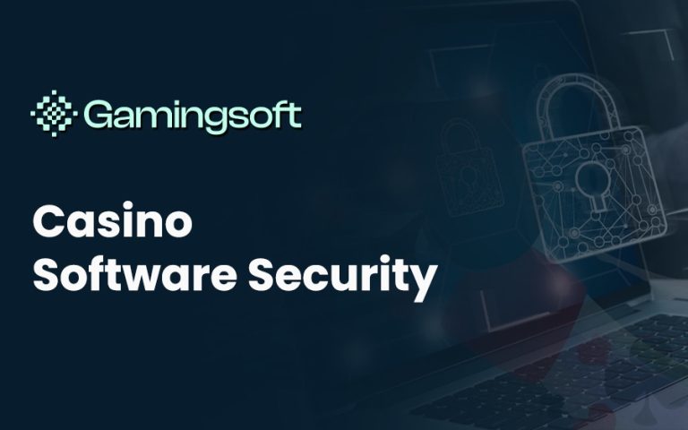 Casino Software Security | Gamingsoft Blog